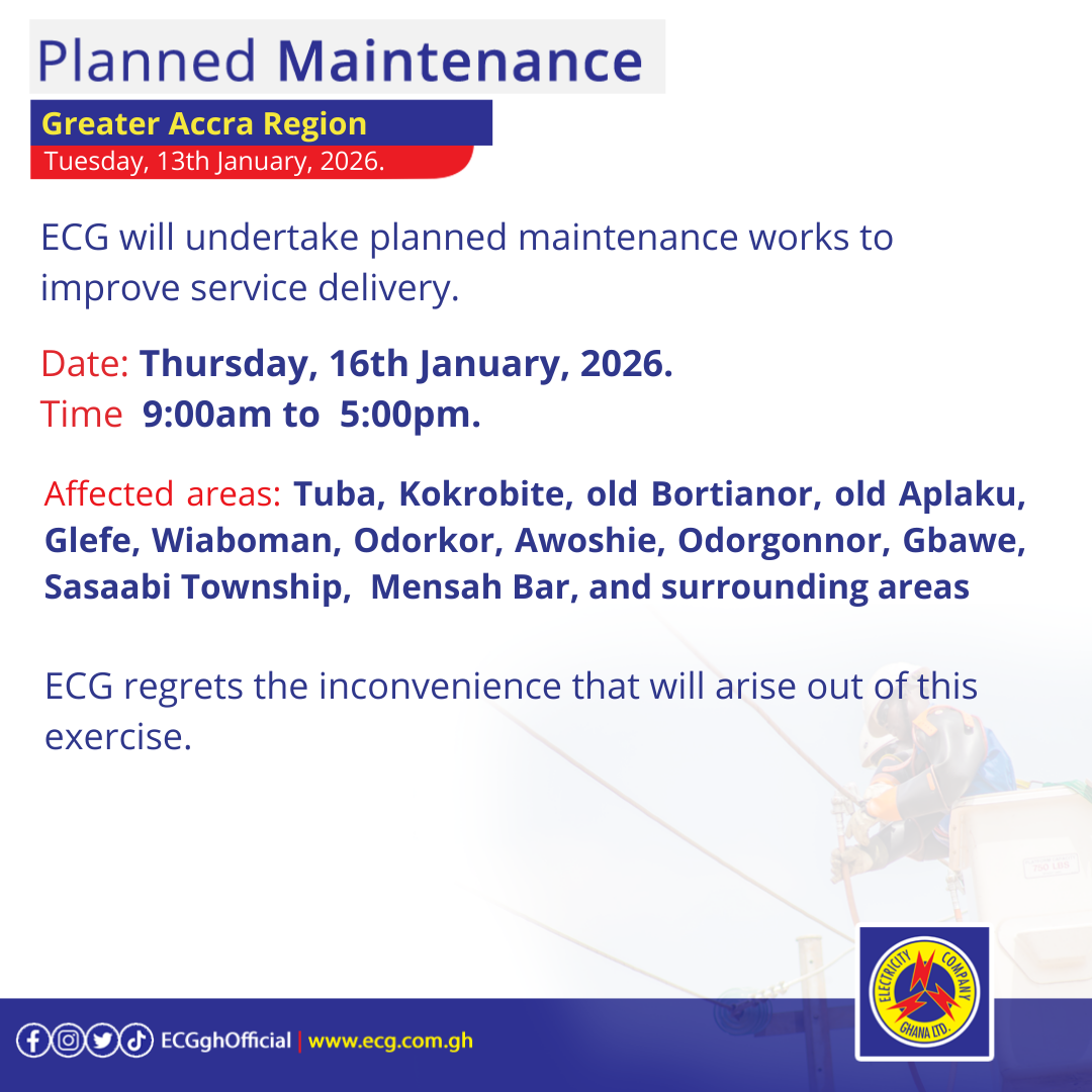Electricity Company of Ghana Ltd - Planned Maintenance Works In Greater ...