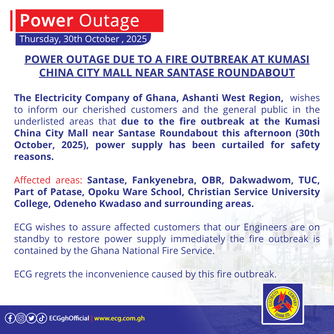 Electricity Company of Ghana Ltd - POWER OUTAGE DUE TO A FIRE OUTBREAK ...