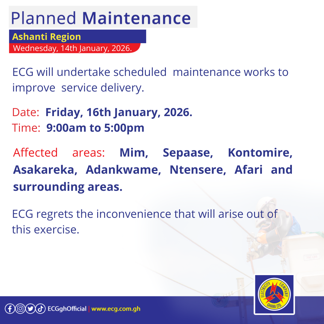 Electricity Company of Ghana Ltd - Planned Maintenance works in Ashanti ...