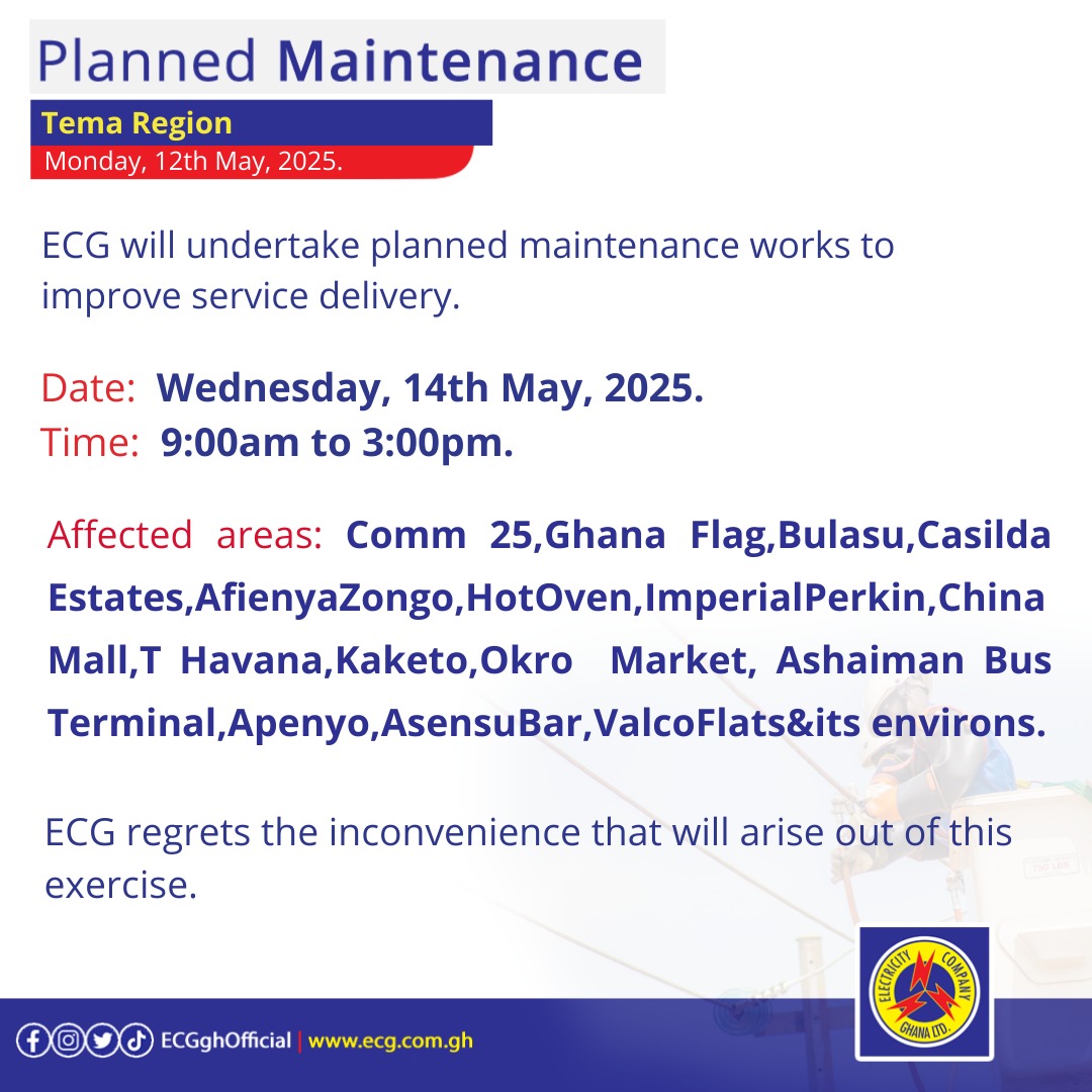 Electricity Company of Ghana Ltd - Planned Maintenance in Tema Region ... Electricity Company of Ghana Ltd - Planned Maintenance in Tema Region ...