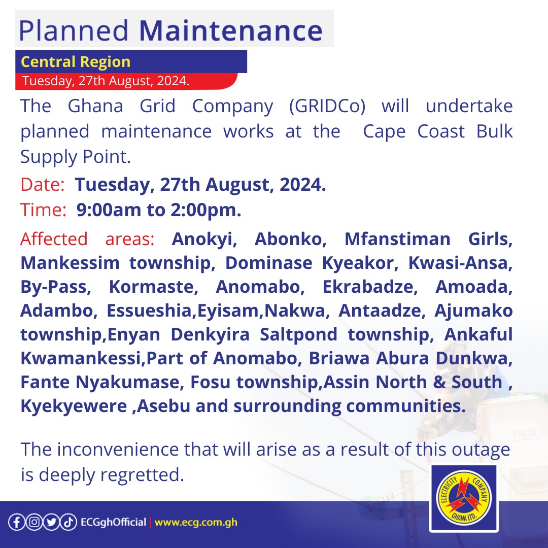 Electricity Company of Ghana Ltd - Planned Maintenance Works at Central Region on Tuesday, 27th ...
