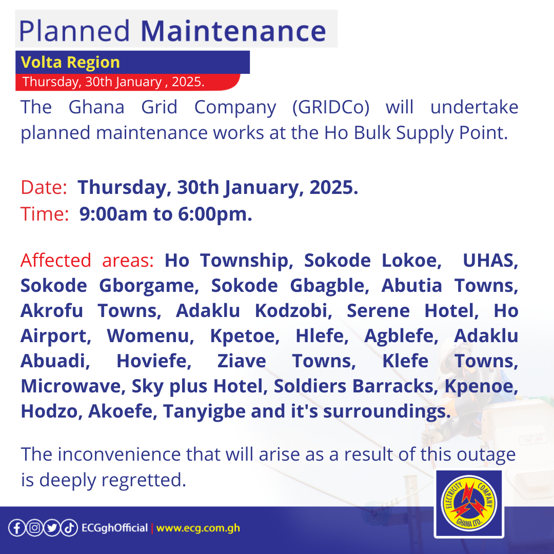 Electricity Company of Ghana Ltd - GRIDCo Planned Maintenance works in Volta Region on 30th ...